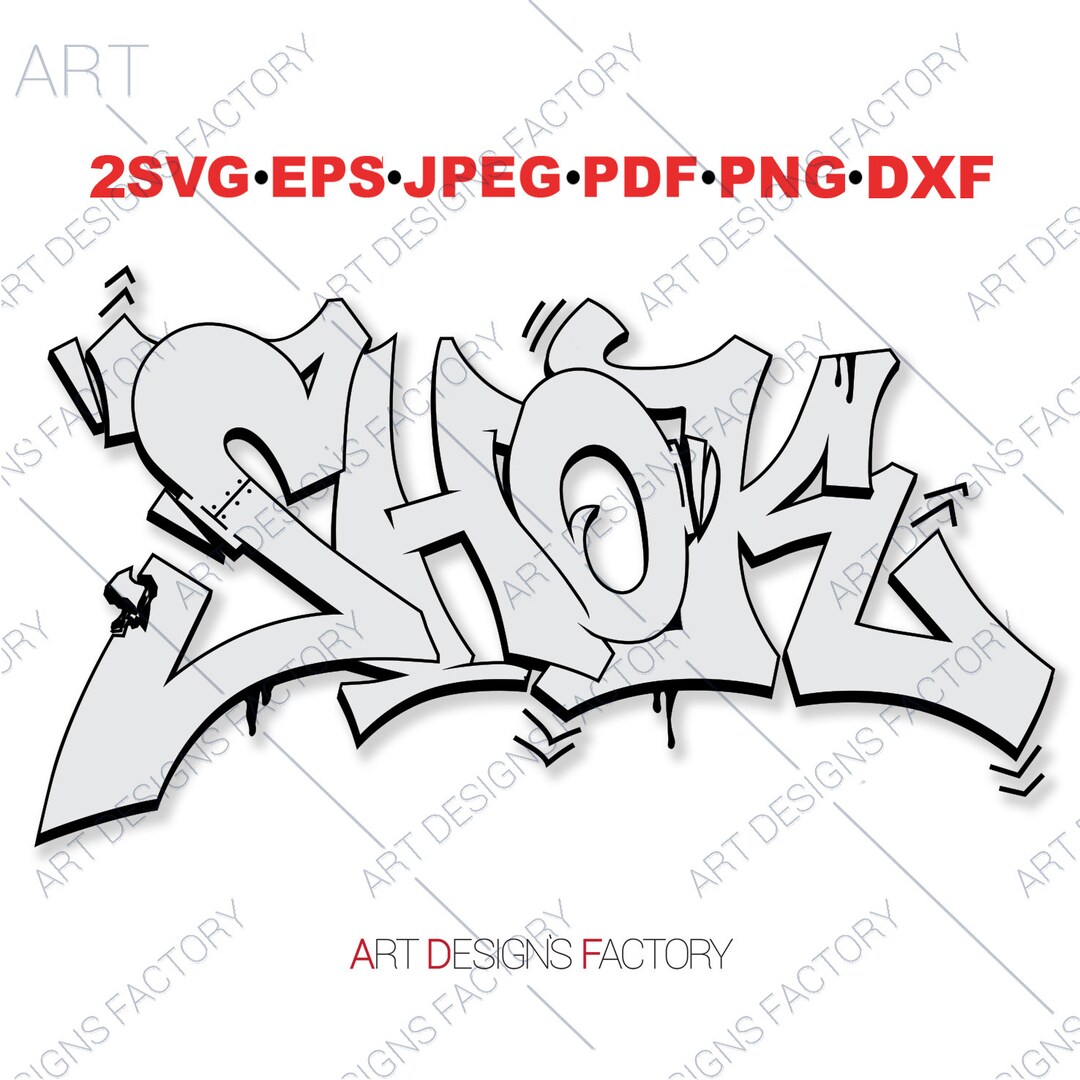 SHOK Cut Files,graffiti Cut Files, Best Graffiti Letter, Shok Shirt Svg ...