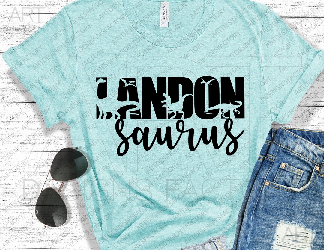 Landon Saurus Cut Files,landon Saurus SVG,T Rex Shirt Circut,t-rex ...