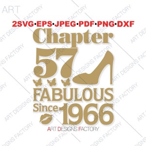 Chapter 57 Fabulous Svg,57 Th Birthday Svg,born in 1966 Svg,fabulous ...