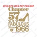 Chapter 57 Fabulous Svg,57 Th Birthday Svg,born in 1966 Svg,fabulous ...