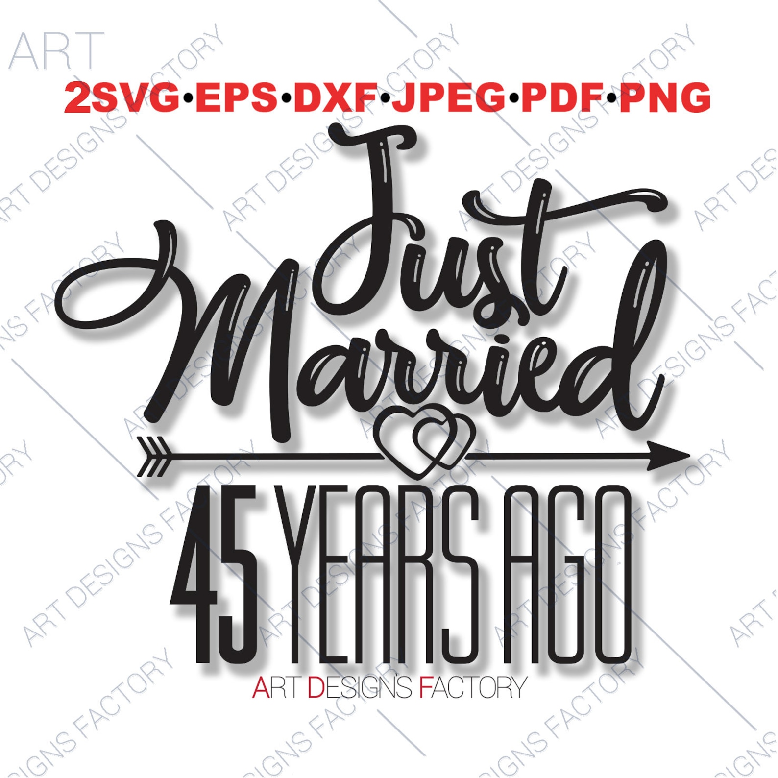 Just Married 45 Years Ago Svg 45 Years Wedding Anniversary - Etsy Australia