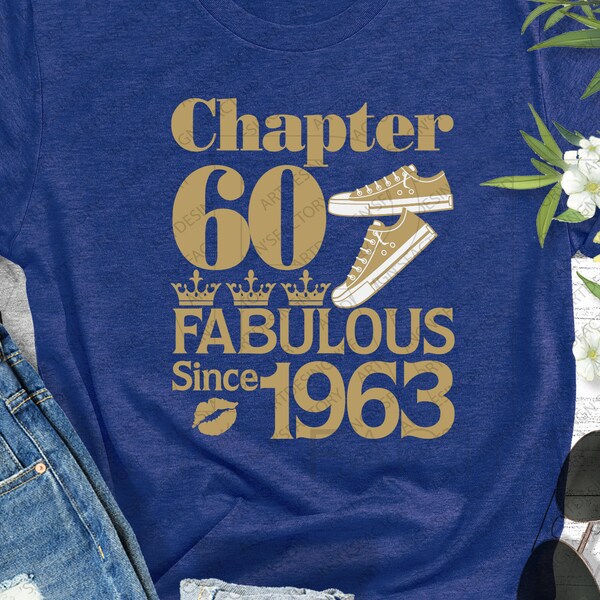 Chapter 60 Fabulous Since 1963 Svg - Etsy