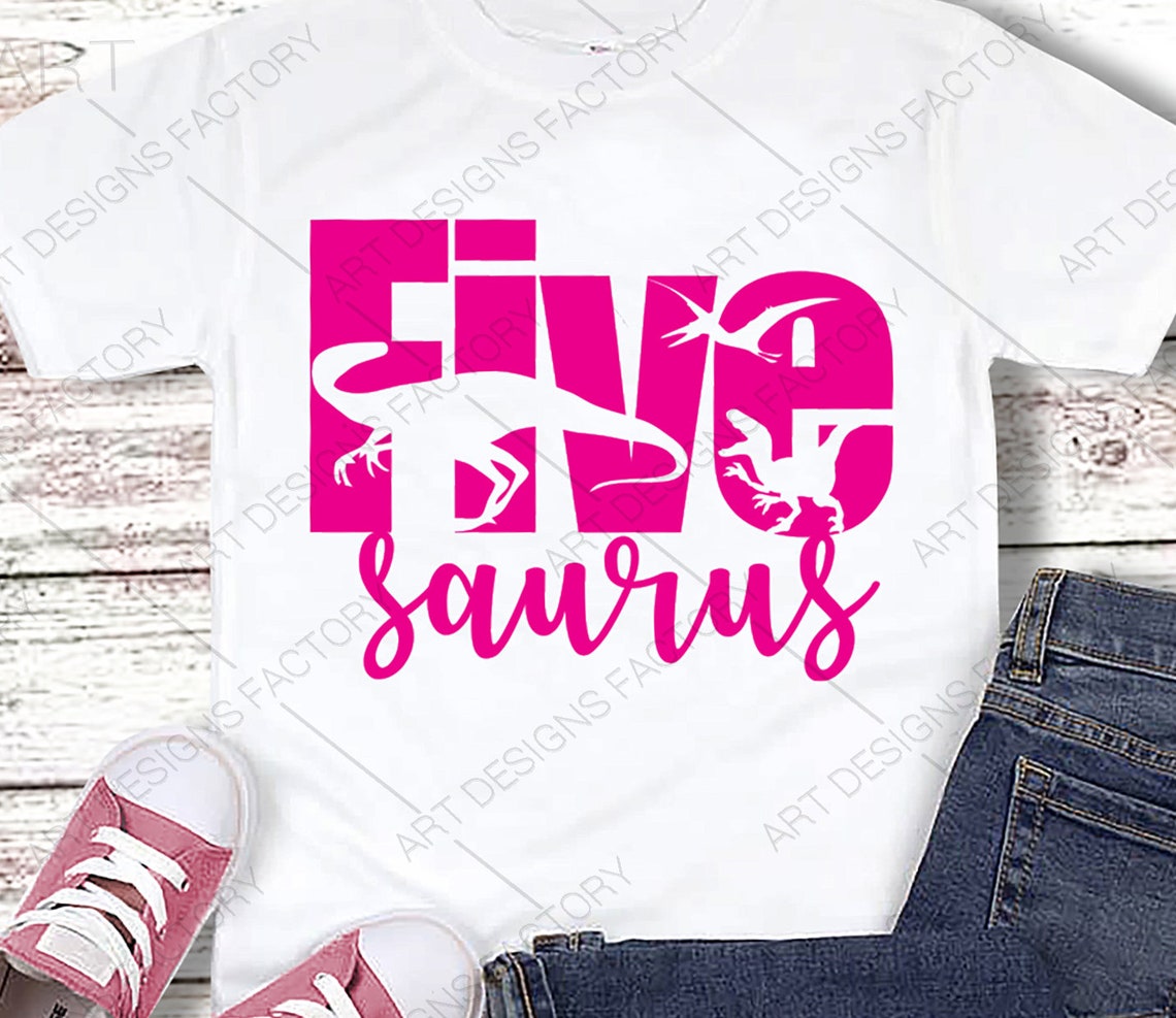 FIVE Saurus Svg,rex Pack,fifth Birthday,dinosaur Cut Files,t-rex ...