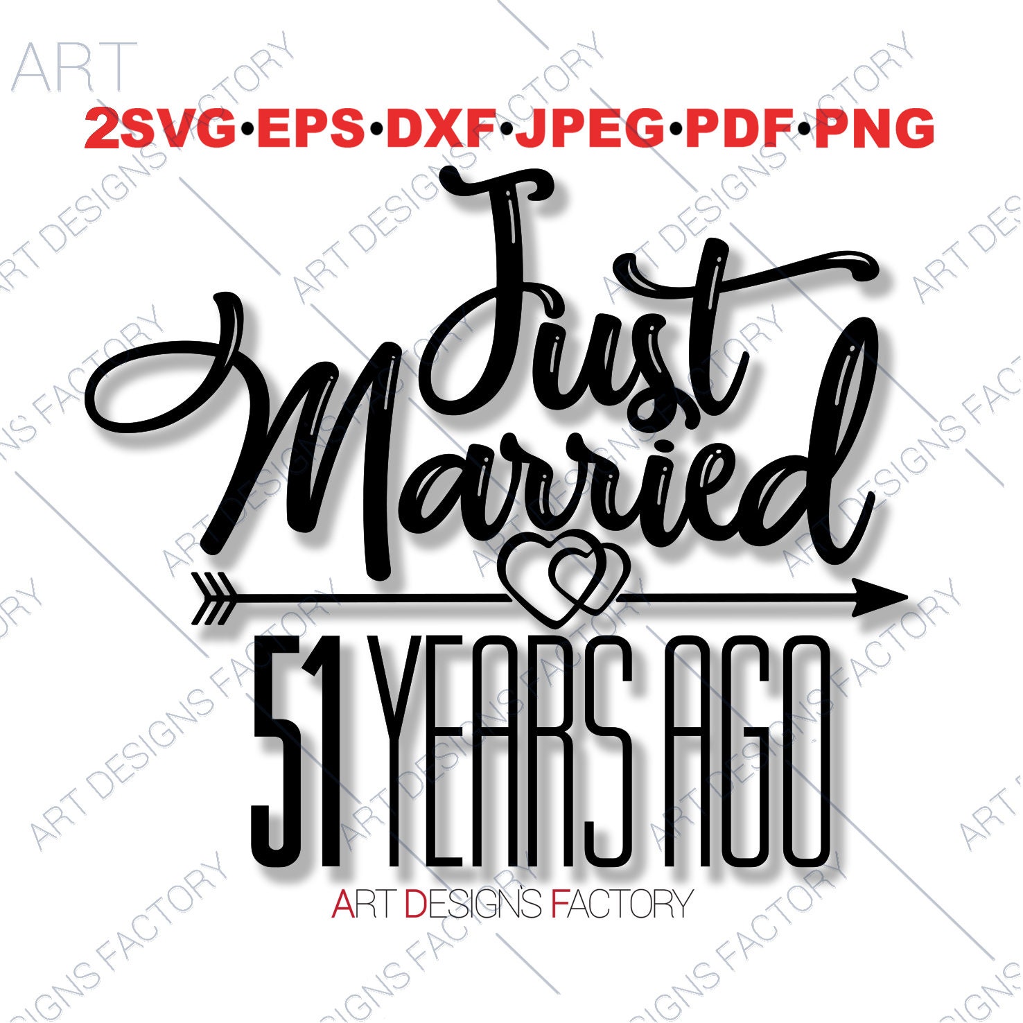Just Married 51 Years Ago Svg, 51 Years Wedding Anniversary, 51 Years ...