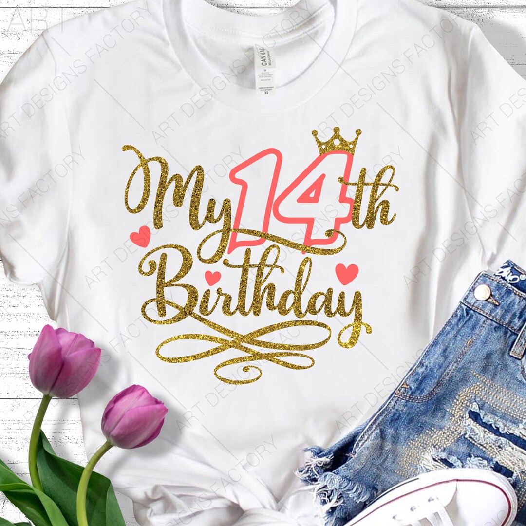 It's My Fourteenth Birthday Svg,my 14th Birthday, 14 Years Old ...