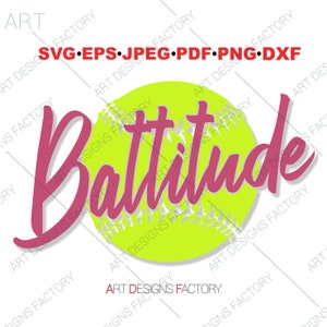 Battitude Softball Svg,softball Team Svg,softball Fan Shirt Svg ...
