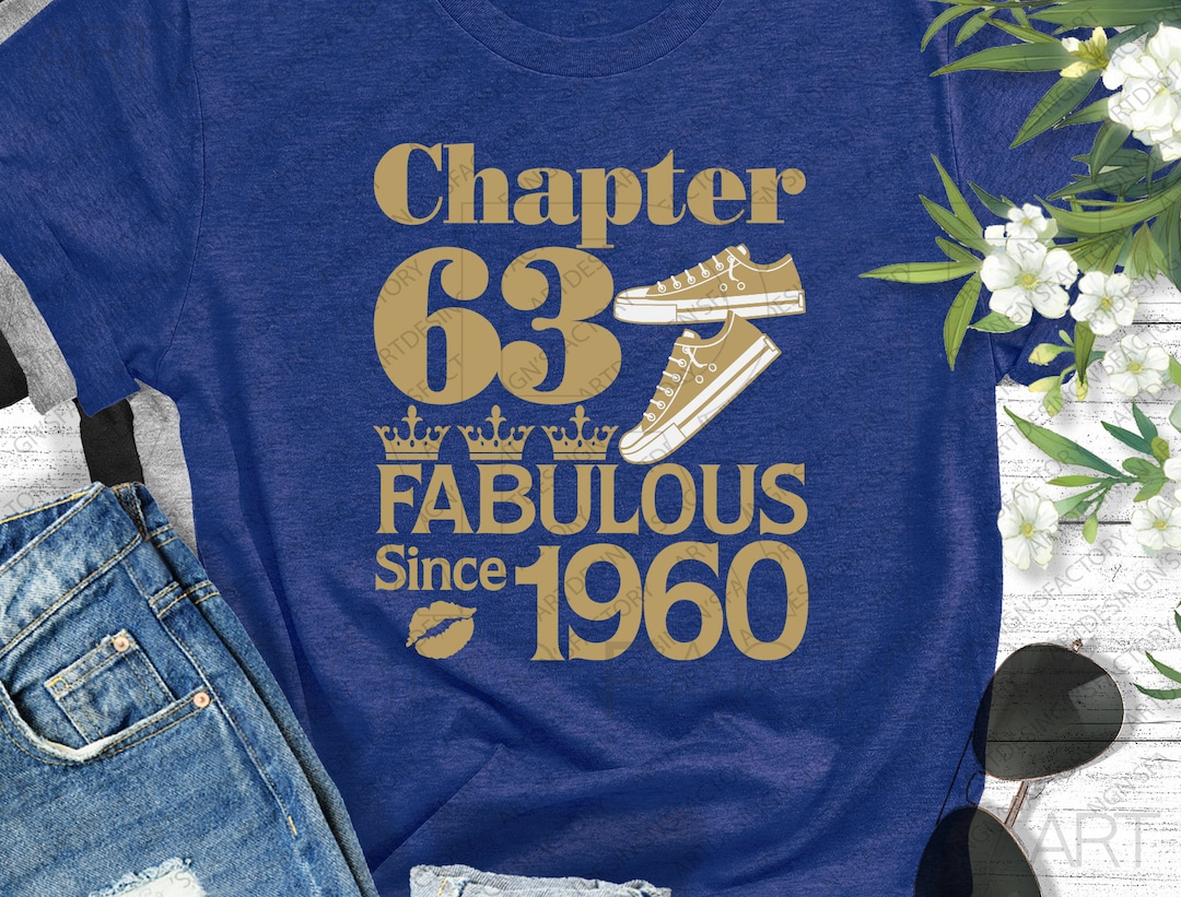 Chapter 63 Fabulous Since 1960 Svg,63th Birthday Svg,born in 1960 Svg ...