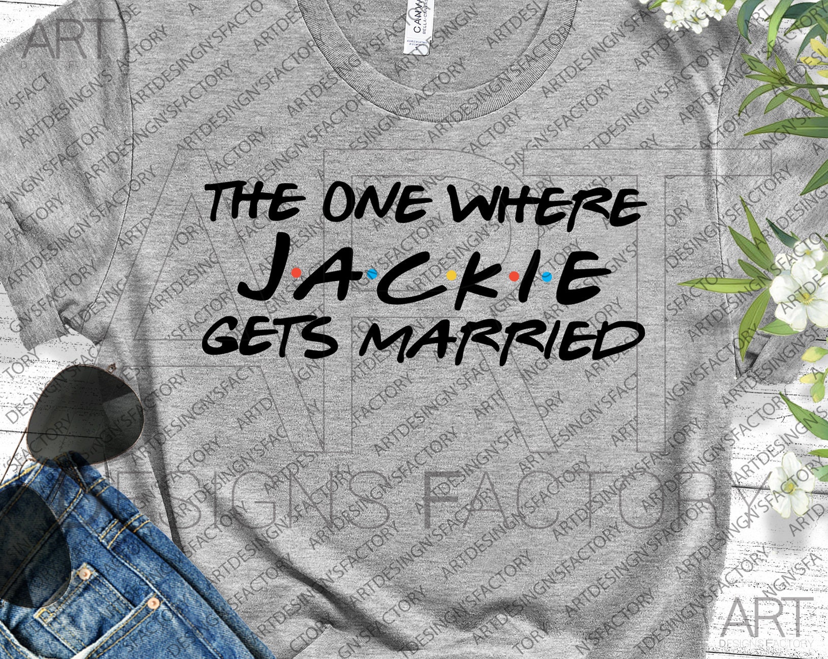 The One Where Jackie Get Married Svg, Im the Married Svg,jackie ...