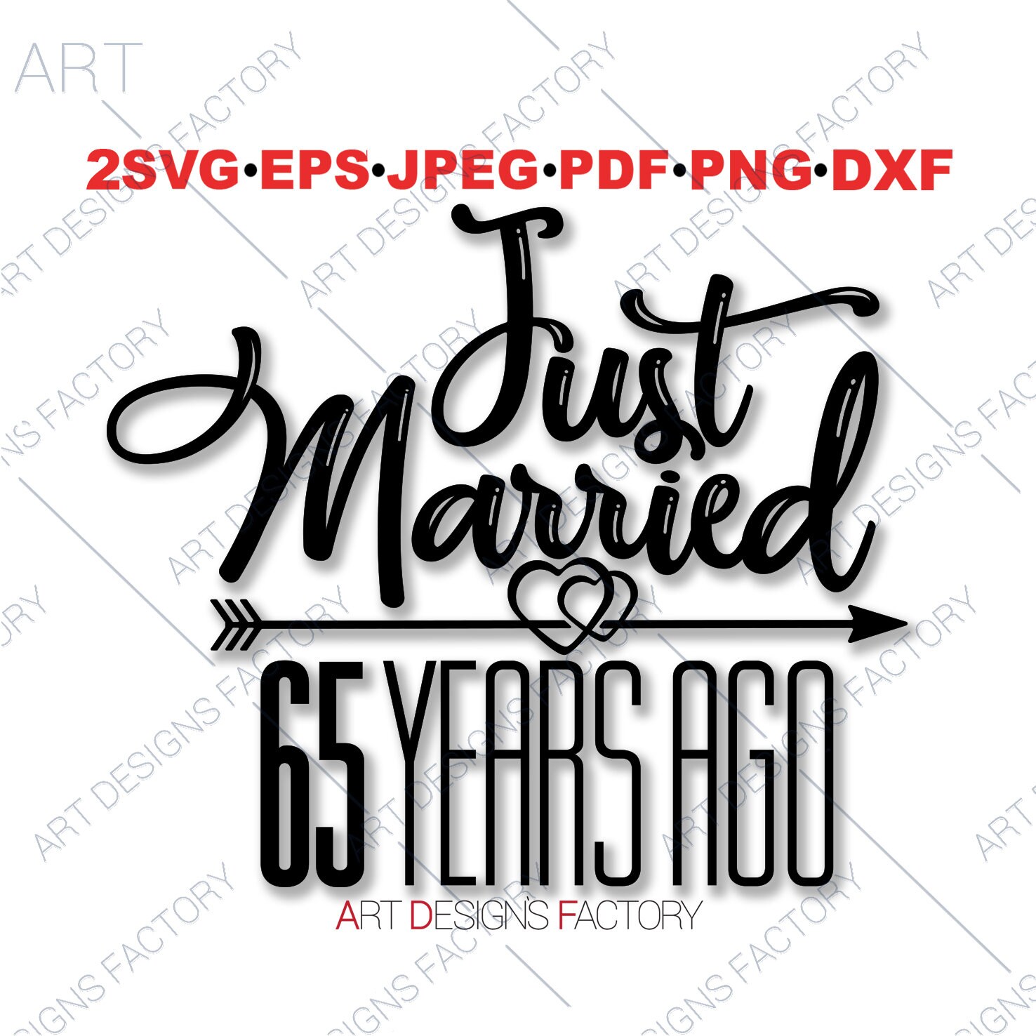Just Married 65 Years Ago Svg,65 Years Wedding Anniversary,65 Years of ...