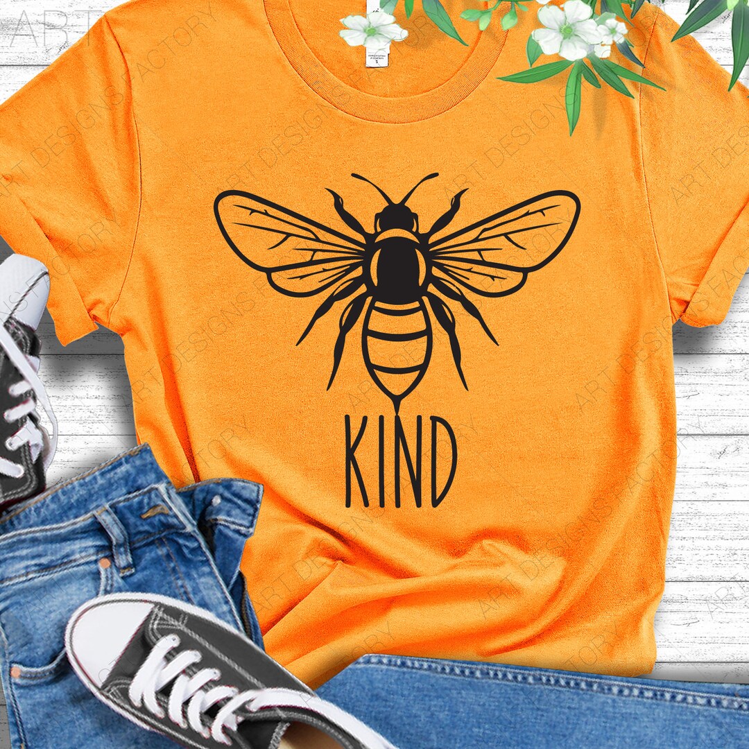 Bee Kind Svg Cut File, Bee Kind T-shirt, Be Kind Shirt Choose Kindness ...