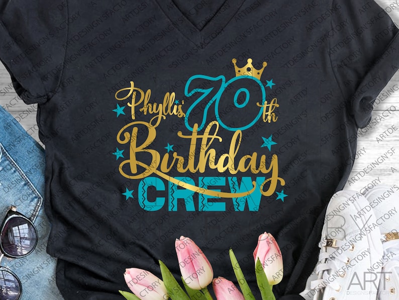 Phyllis 70th Birthday Crew Cut Files. 70th Birthday Crew - Etsy