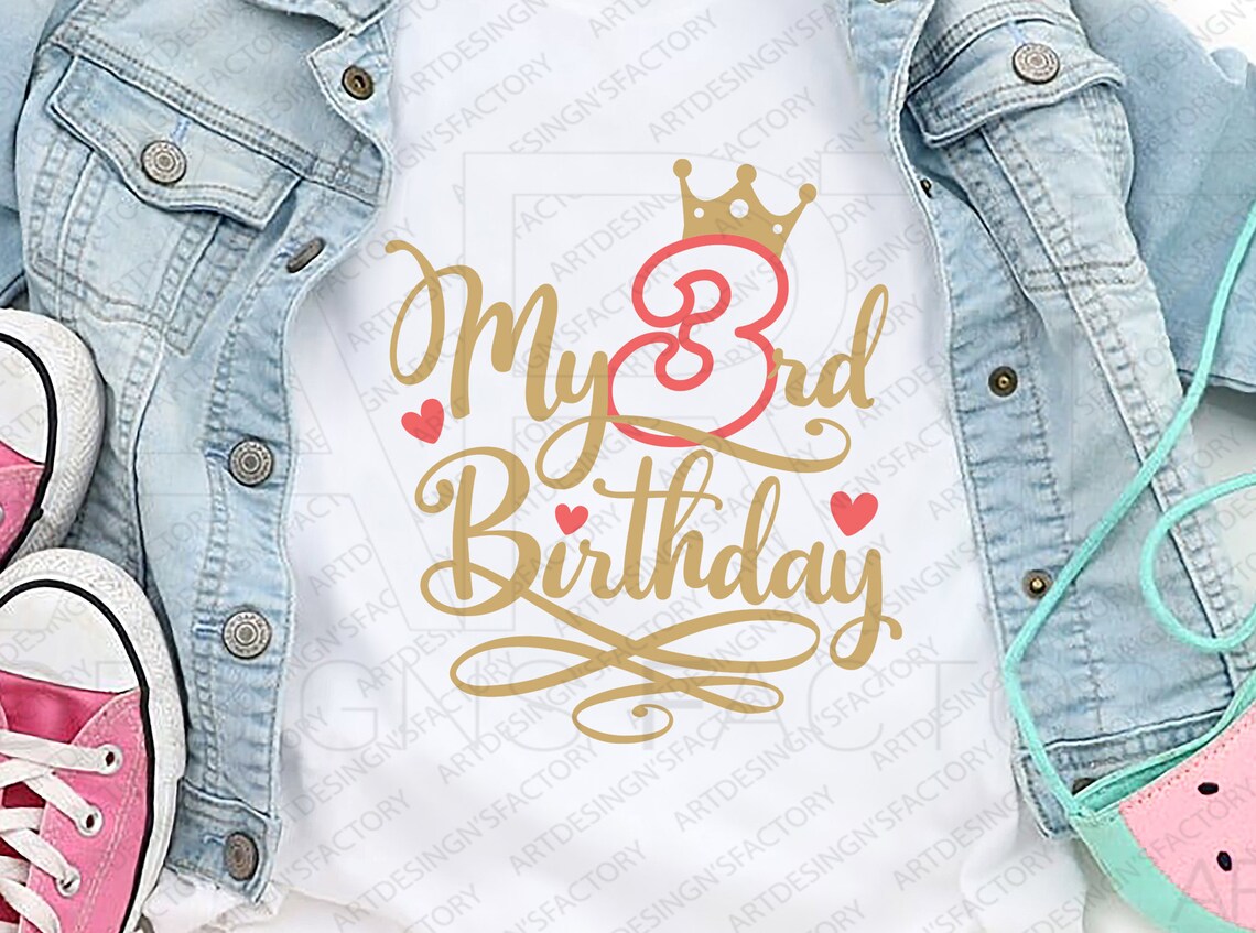 My Third Birthday Svgmy 3rd Birthday SVG3 Year Old Svgbaby - Etsy