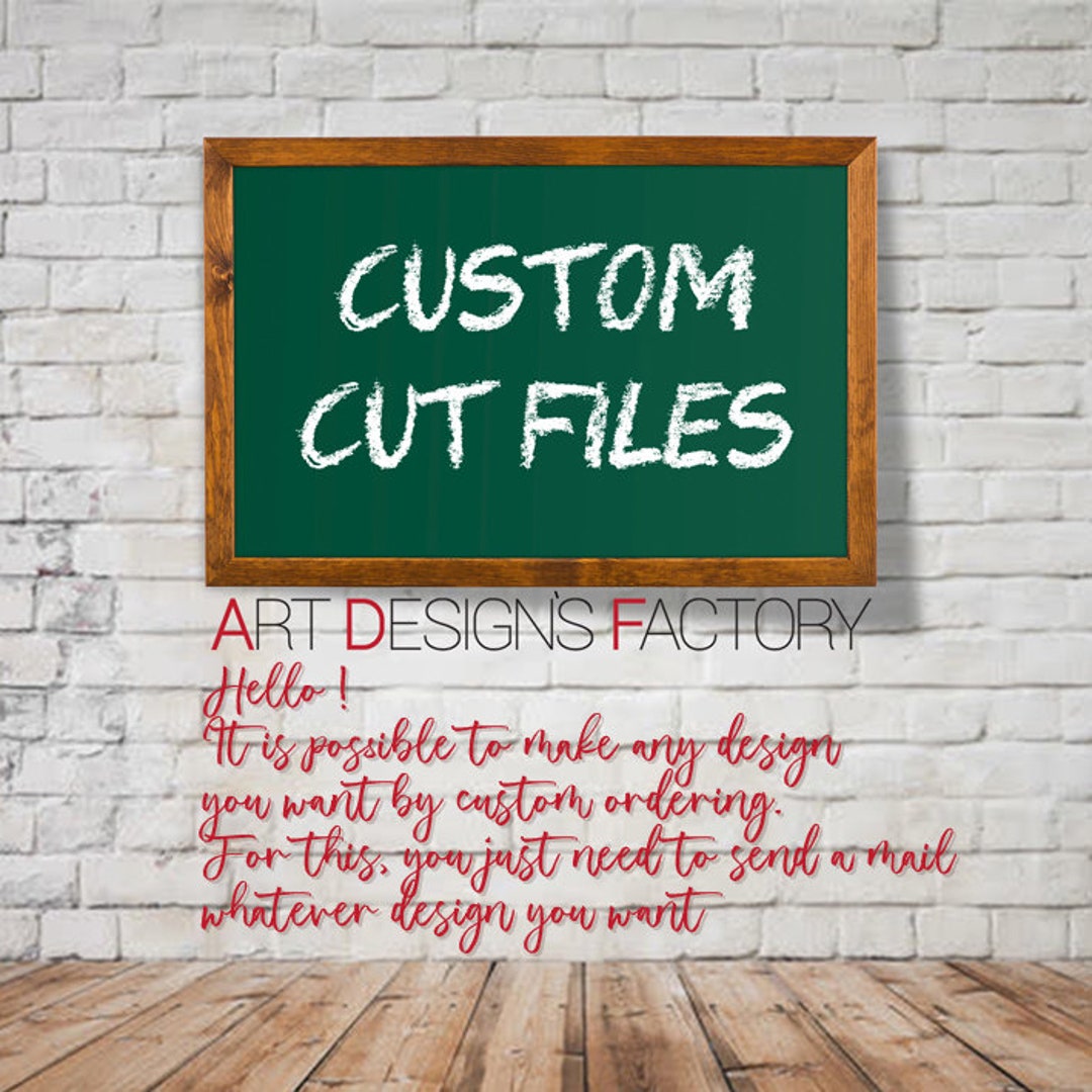 Custom and Special Order Cut Files Order Price Usd 4.50.-,custom Svg ...