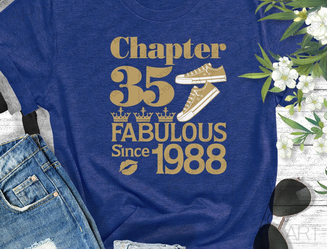 Chapter 35 Fabulous Since 1988 Svg,35th Birthday Svg,born in 1988 Svg ...