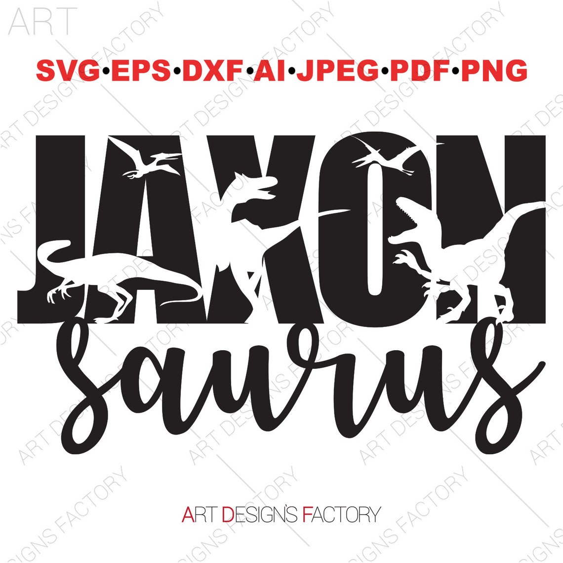 JAXON Saurus SVG Personalizated Saurus Svgcustom Saurus - Etsy