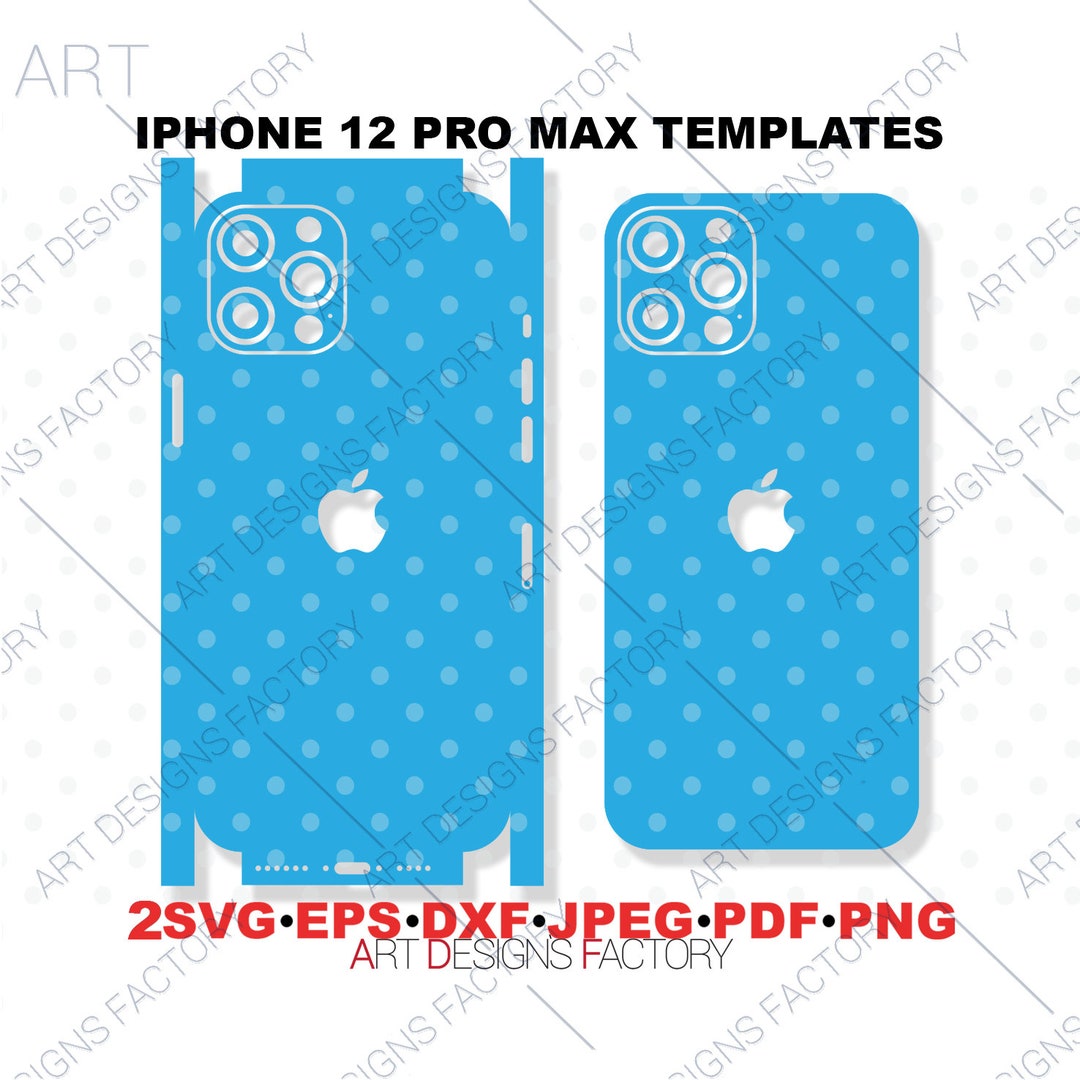 IPhone 12 PRO MAX Full Wrap Skin Template Cutting Files,svg,eps,png,pdf ...