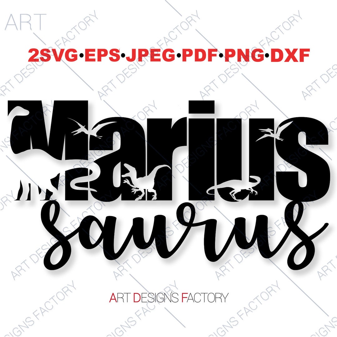 Marius Saurus Cut Files,marius Saurus Svg, Marius Dino Shirt Svg ...