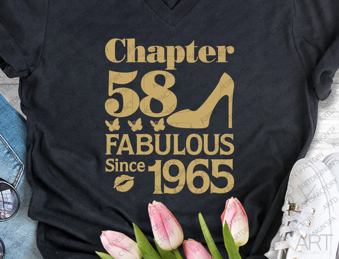 Chapter 58 Fabulous Since 1965 Svg,58th Birthday Svg,born in 1965 Svg ...