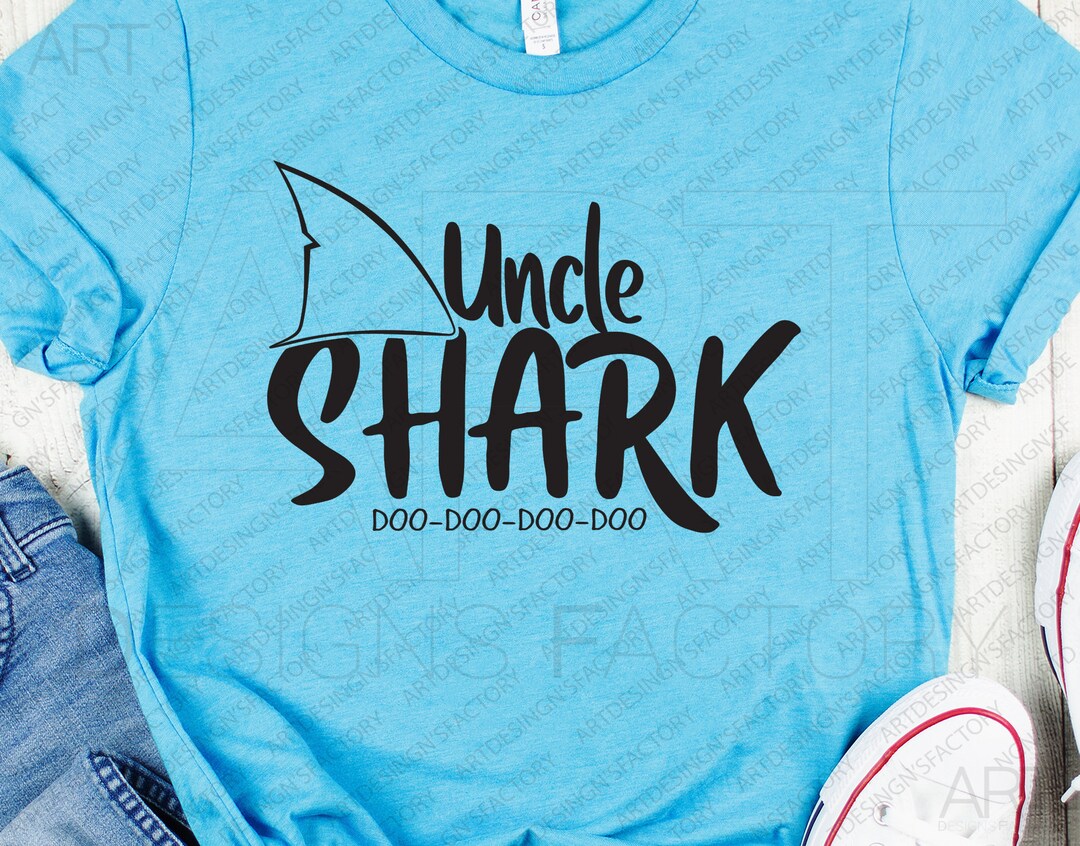 Uncle Shark Doo Doo SVG, Uncle Shark Birthday Shirt Dxf Eps Png, Shark ...
