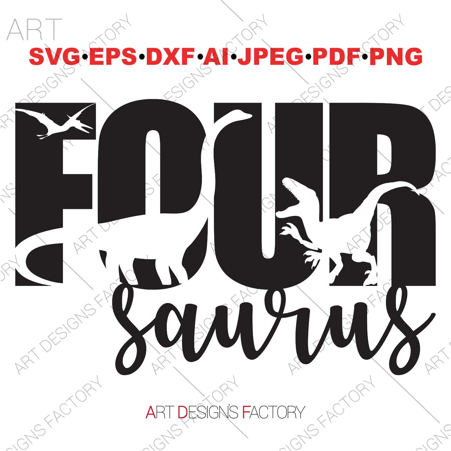 Four a Saurus Svg,fourth Birthday Saurus,four-a-saurus Svg,fourasaurus ...