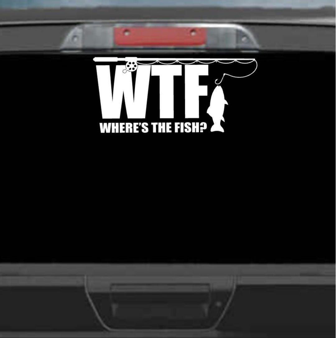 Fishing Decal, Funny Fishing Decal, Where's the Fish Decal, WTF Decal ...