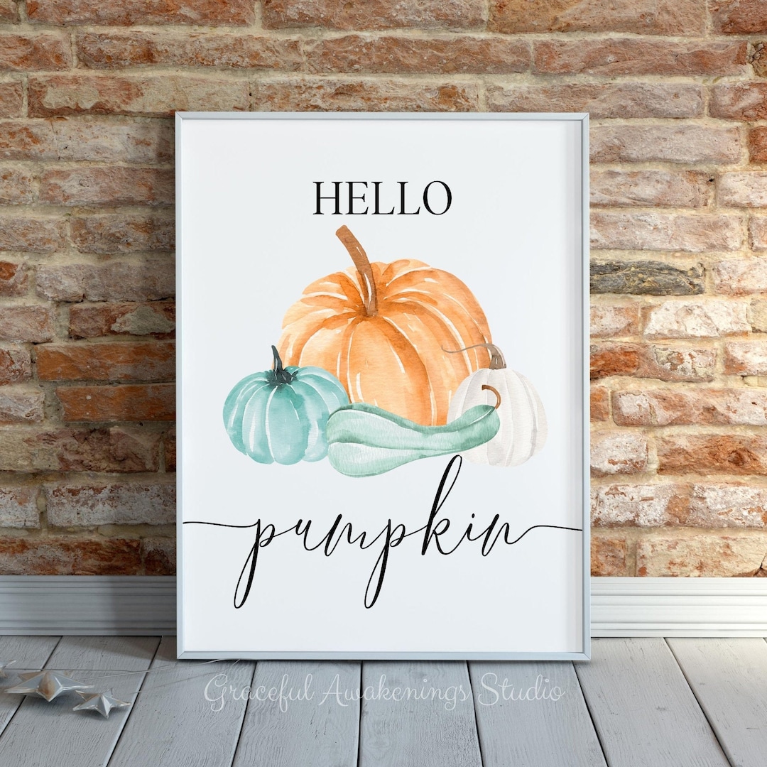 Hello Pumpkin Sign, Fall Decor, Autumn Wall Art, Hello Pumpkin Print ...
