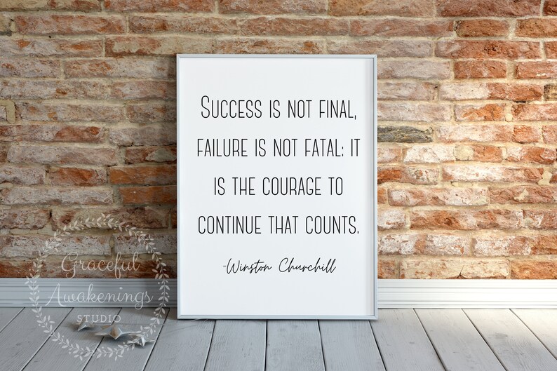 Success Is Not Final Failure Is Not Fatal: It Is The Courage | Etsy
