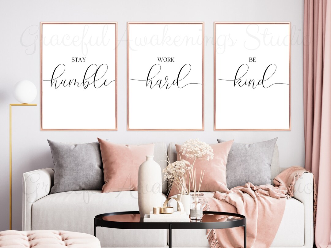 Stay Humble Work Hard Be Kind Set of 3, Inspirational Office Decor, Set ...
