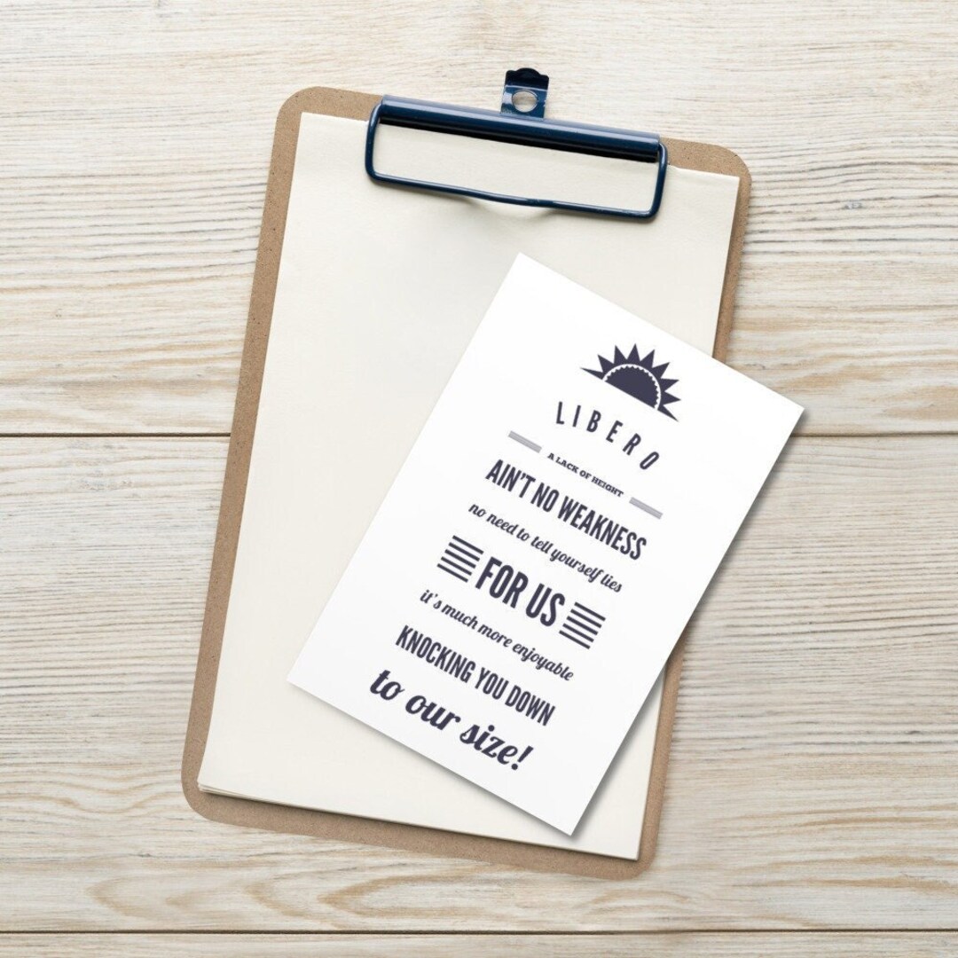 LIBERO A Lack of Height Aint No Weakness, No Need to Tell Yourself Lies ...