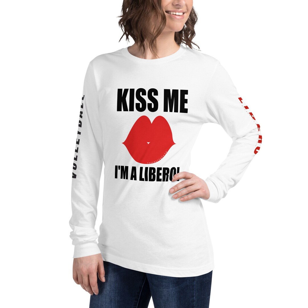 Volleyball Shirt, Kiss Me Im A Libero, Teenage Girl Gifts, Girl Giftful ...