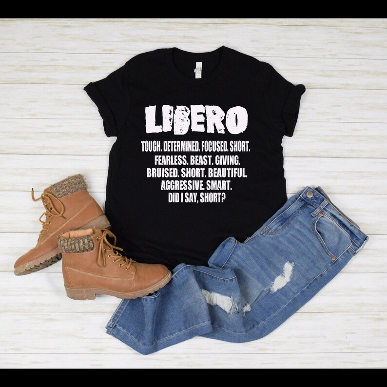 LIBERO Tough, Determined Shirt, Funny Volleyball Libero Tshirt, Libero ...