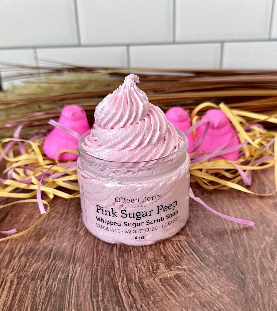 Pink Sugar Peep Whipped Sugar Scrub Soap Exfoliate and Cleanse Paraben ...
