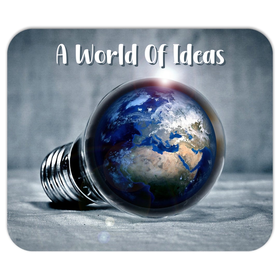 A World of Ideas Inspirational Mousepad - Motivational Gift - Earth in ...
