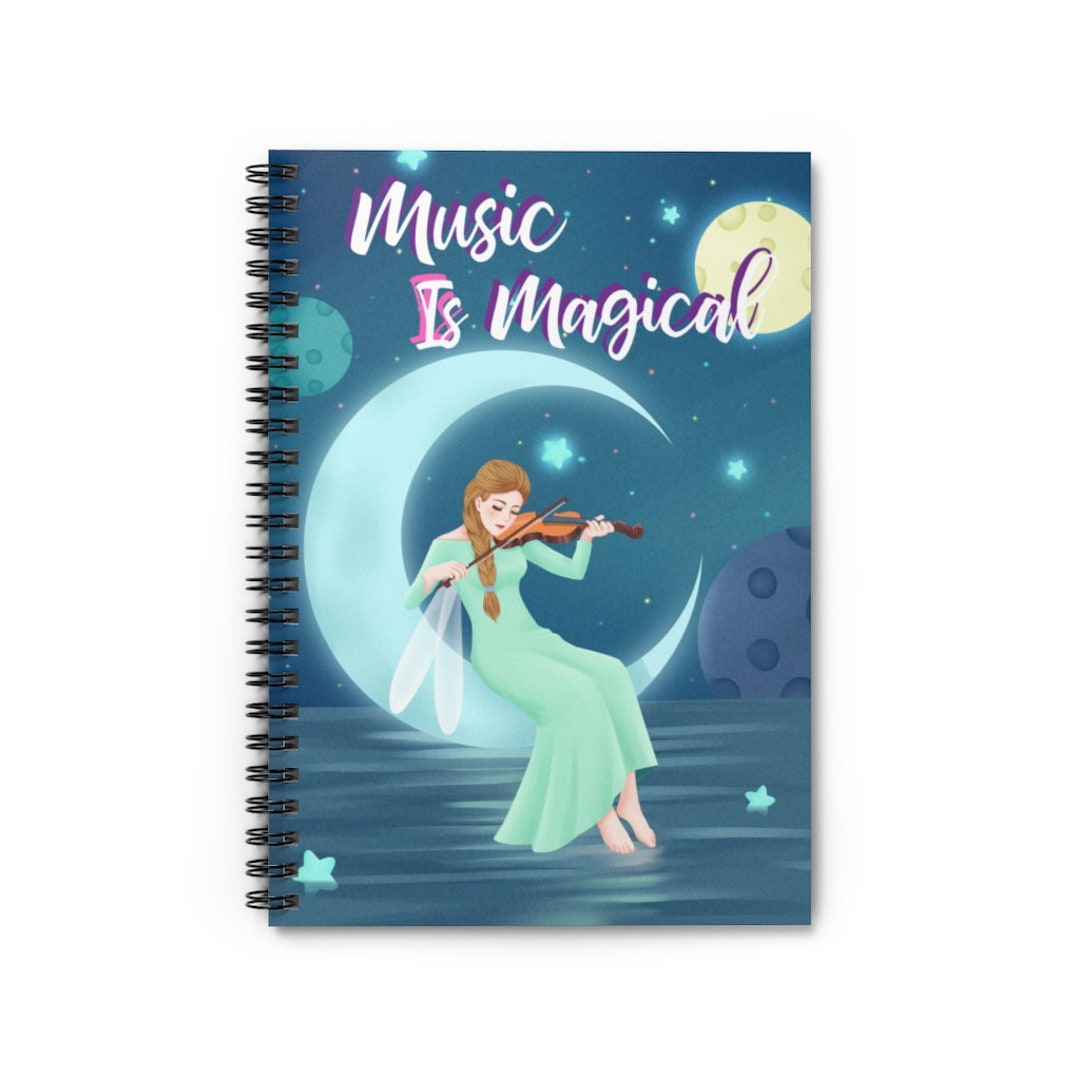 Music is Magical Spiral Notebook for Violinists, Music Lovers, and ...