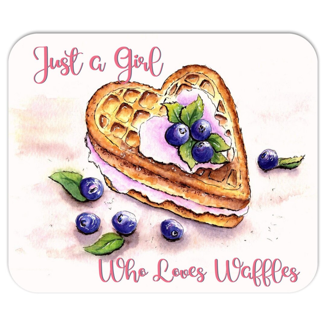 Just A Girl Who Loves Waffles Mousepad - Heart Waffle Sandwich With ...
