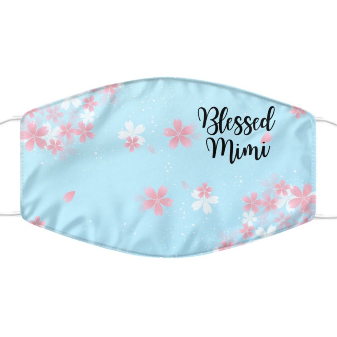 Blessed Face Mask Women Personalized Face Mask Blessed Mimi Blessed ...