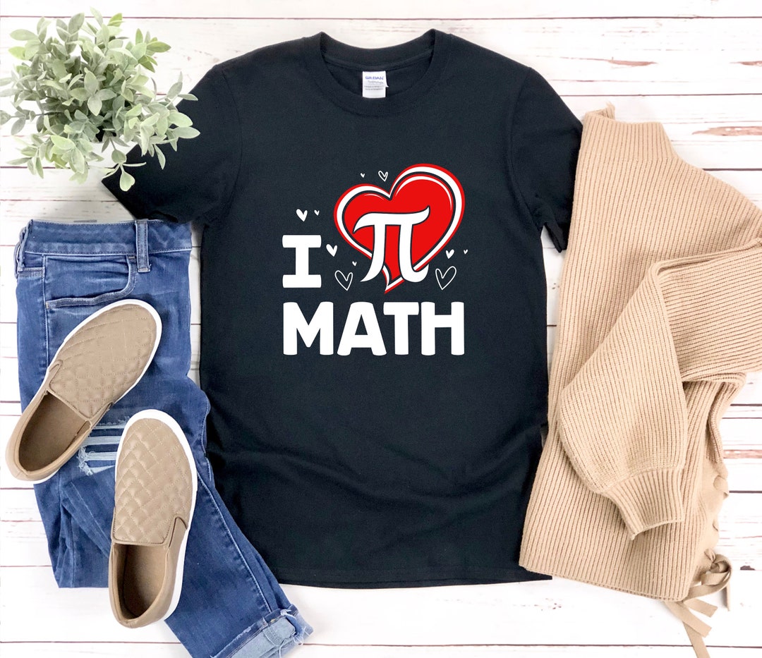 I Love Math Shirt, Pi Shirt, Math Lovers Gifts, I Love Pi, Pi Day Shirt ...