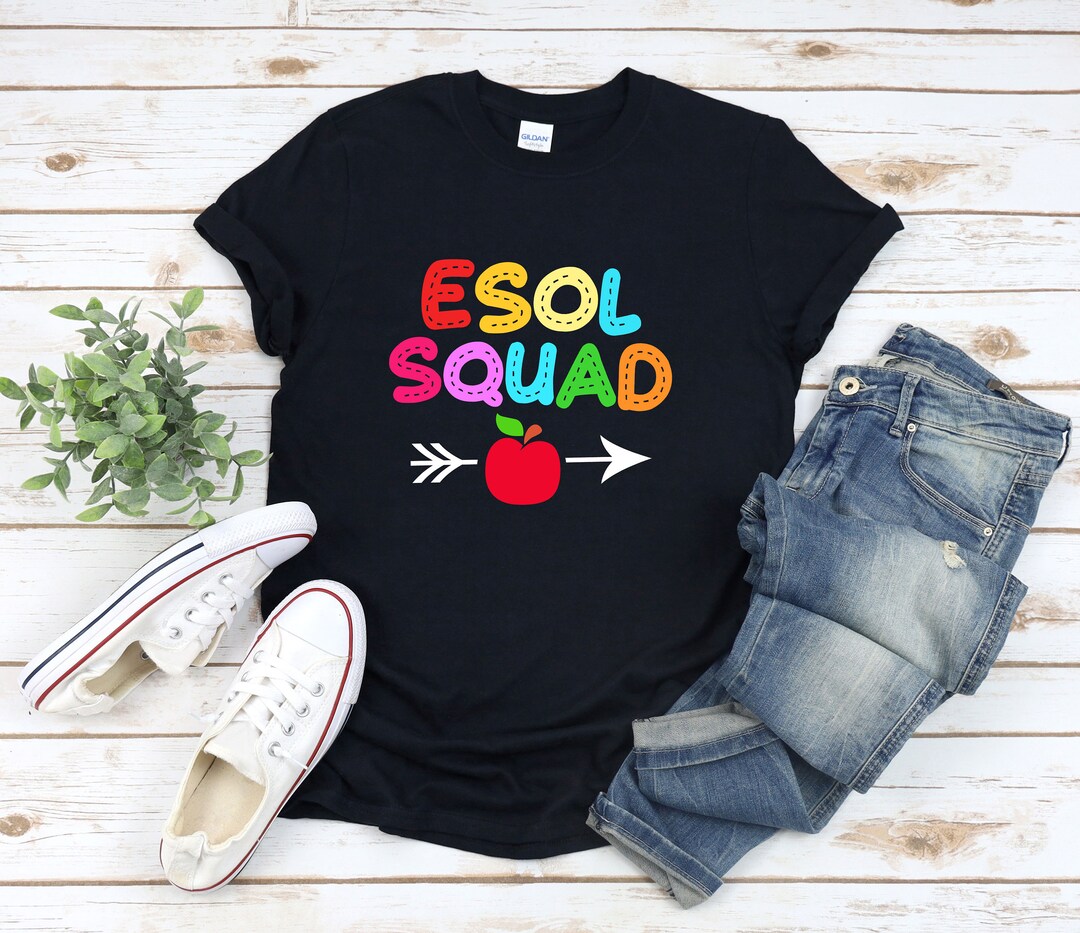 Esol Teacher Shirt, Esl Squad Shirt, Esol T Shirt, Esl Teacher Shirt ...