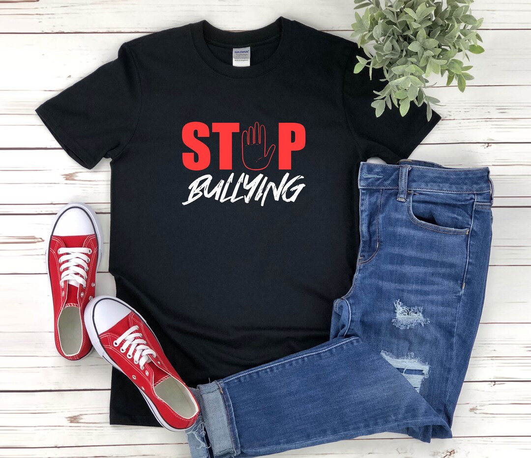 Stop Bullying Shirt, Anti Bully Shirt, Anti Bullying Shirt, Anti Racist ...