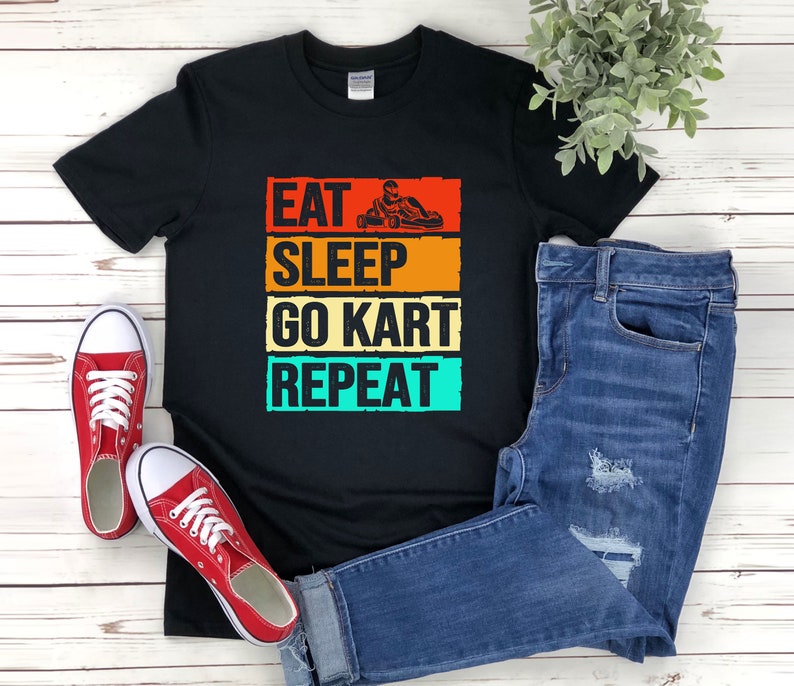 Go Kart Shirt, Funny Racing Shirt, Eat Sleep Go Kart Repeat, Go Kart Racing Shirt, Retro Racing ...