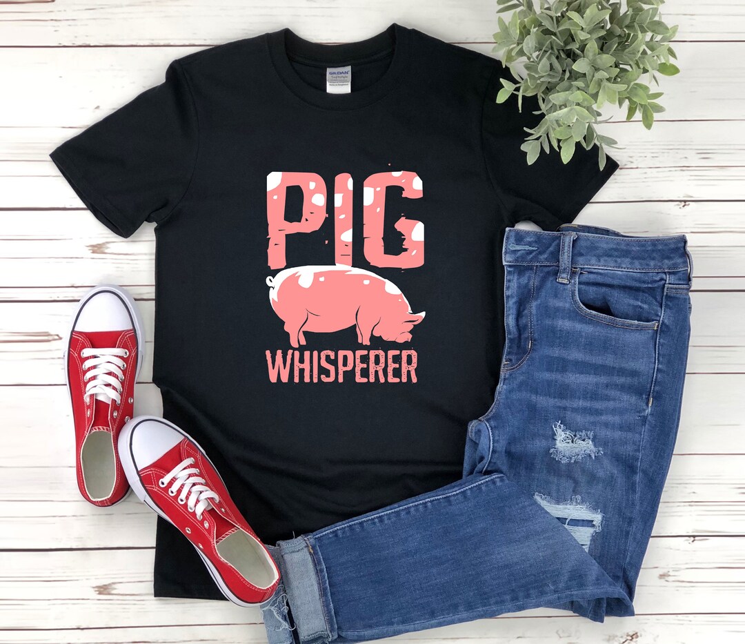 Pig Whisperer Shirt, Funny Pig Shirts, Pig Pun Shirt, Funny Animal ...