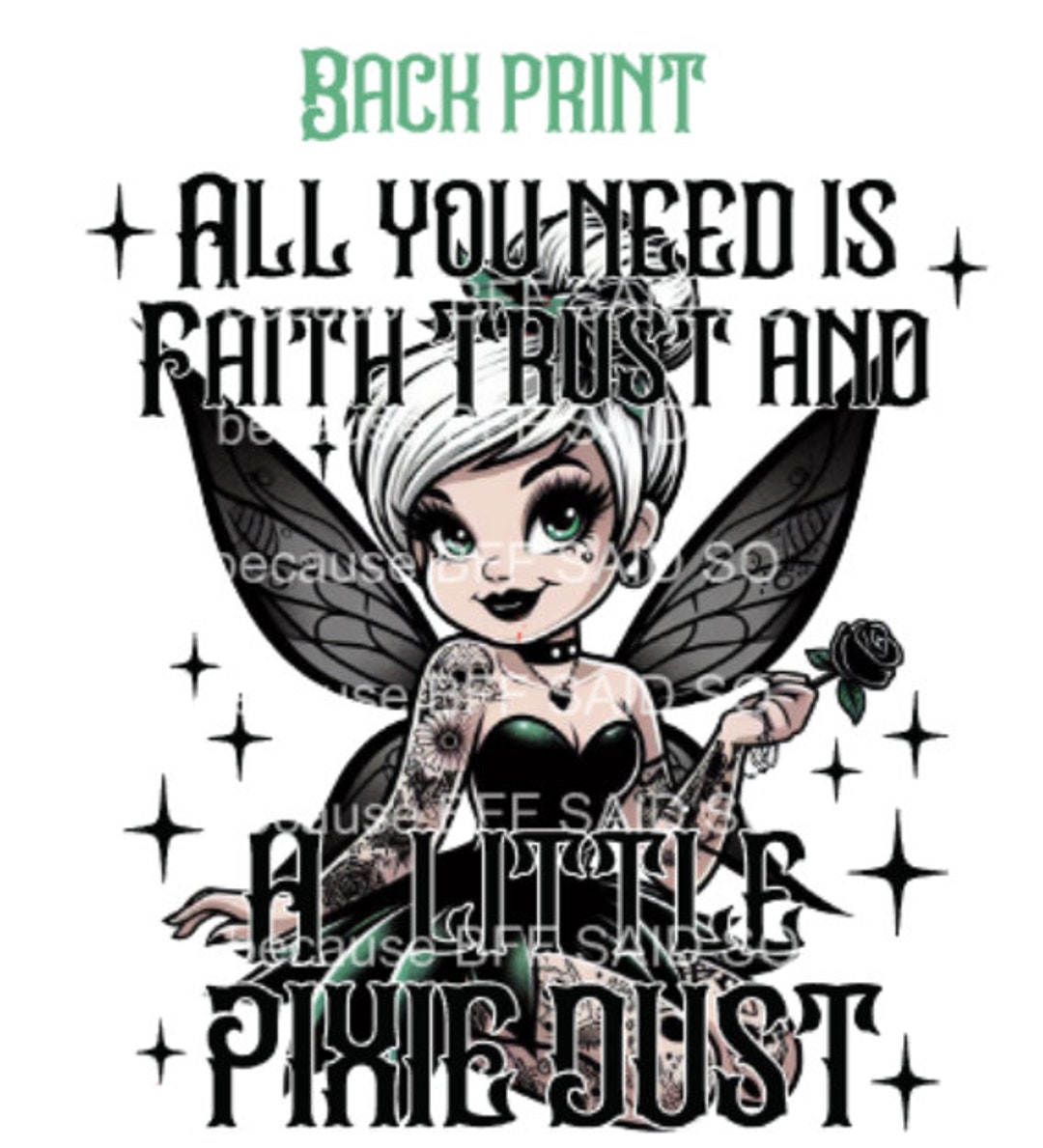Faith Trust and Pixie Dust PNG Goth Tinkerbell - Etsy