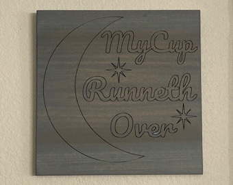 My Cup Runneth Over Decal Sticker Wall Art Sign Making Hanging Kitchen ...