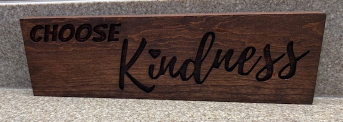 Choose Kindness Engraved Block Sign - Etsy