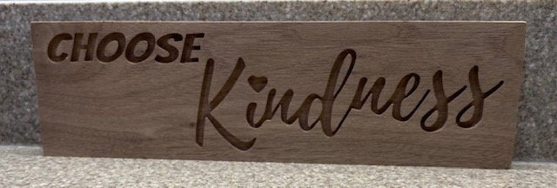 Choose Kindness Engraved Block Sign | Etsy