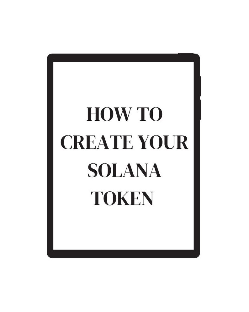 How to Create Your Solana Token Guide, Ebook, Digital Download - Etsy
