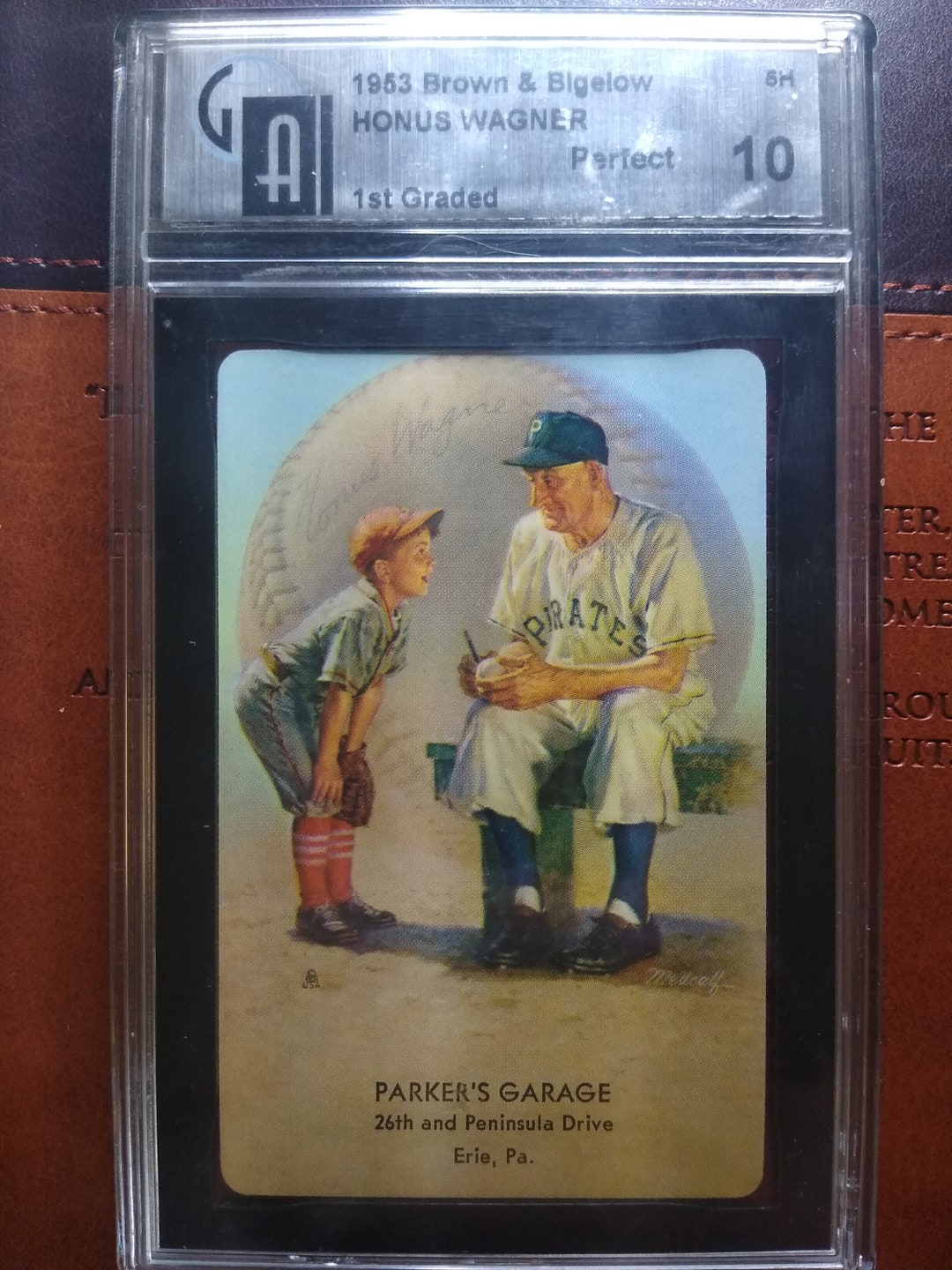 1953 Honus Wagner Brown & Bigelow GAI Perfect 10 1st Graded Parkers ...