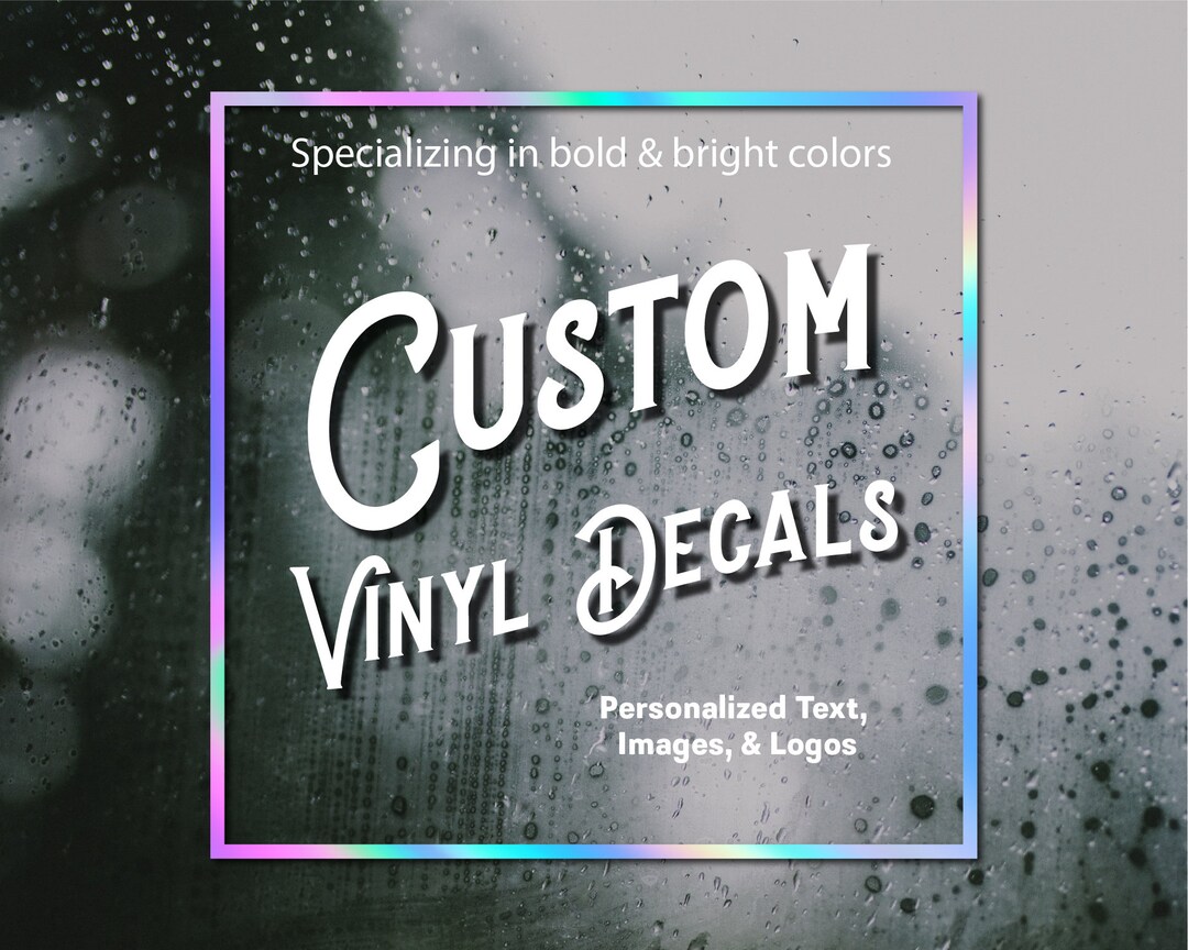 Custom Vinyl Decals | Make Your Own Personalized Decal | Car | Window ...