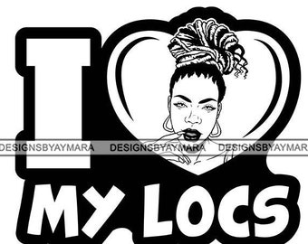 I Love My Locs Svg - Etsy