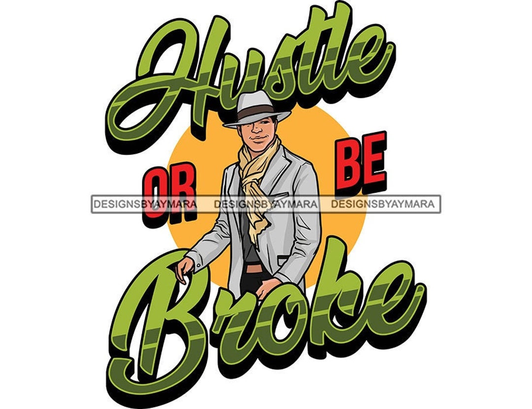 Hustle or Be Broke Light Skinned GrauE Mütze Grau Jacke Geld verdienen ...